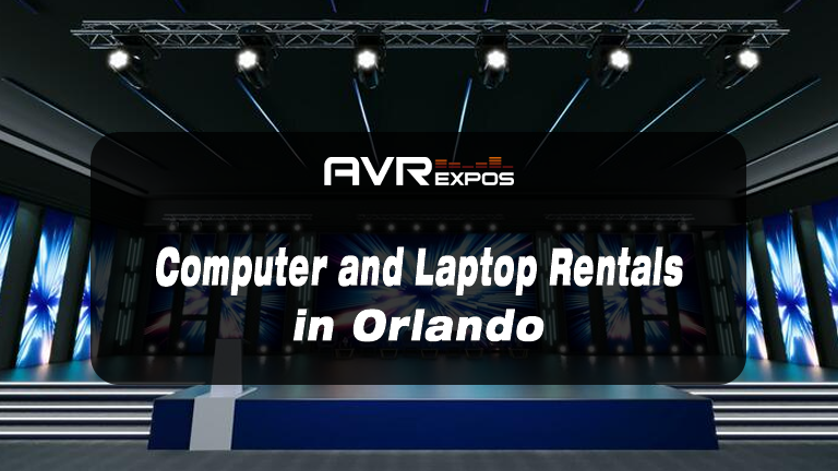 Computer and Laptop Rentals in Orlando - AVR Expos