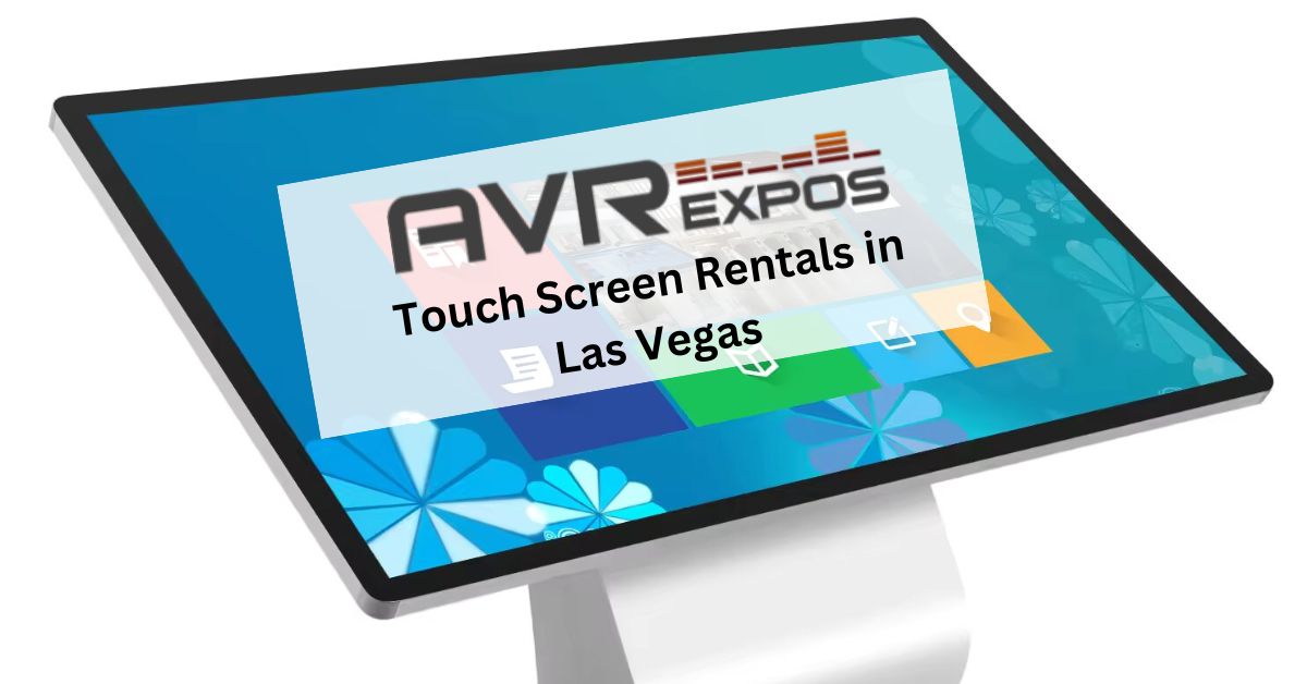 Touch Screen Rentals in Las Vegas | 24-98” Interactive Displays
